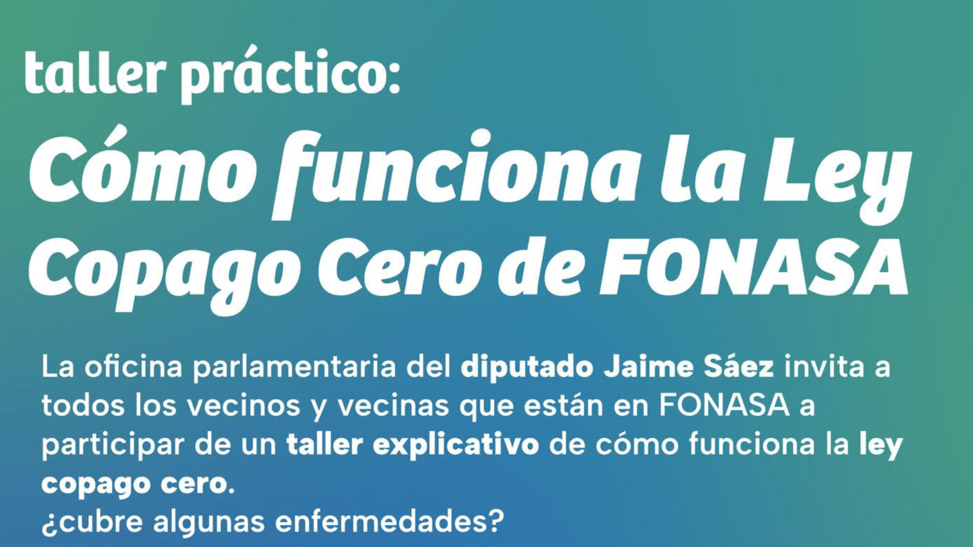 Oficina del Diputado Jaime Sáez realizará un taller explicativo sobre ...